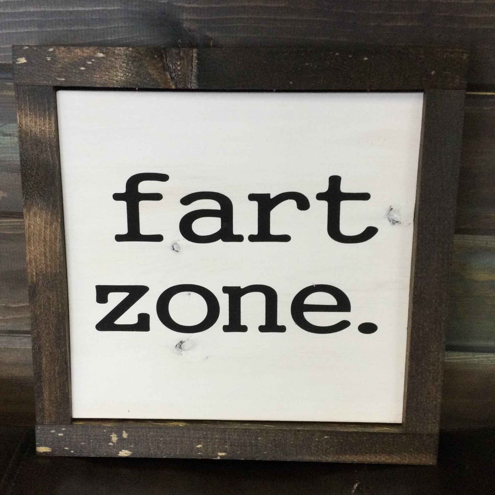 Fart Zone | Simply Signs and Creative Customs