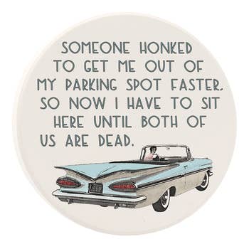 Someone Honked | Simply Signs and Creative Customs