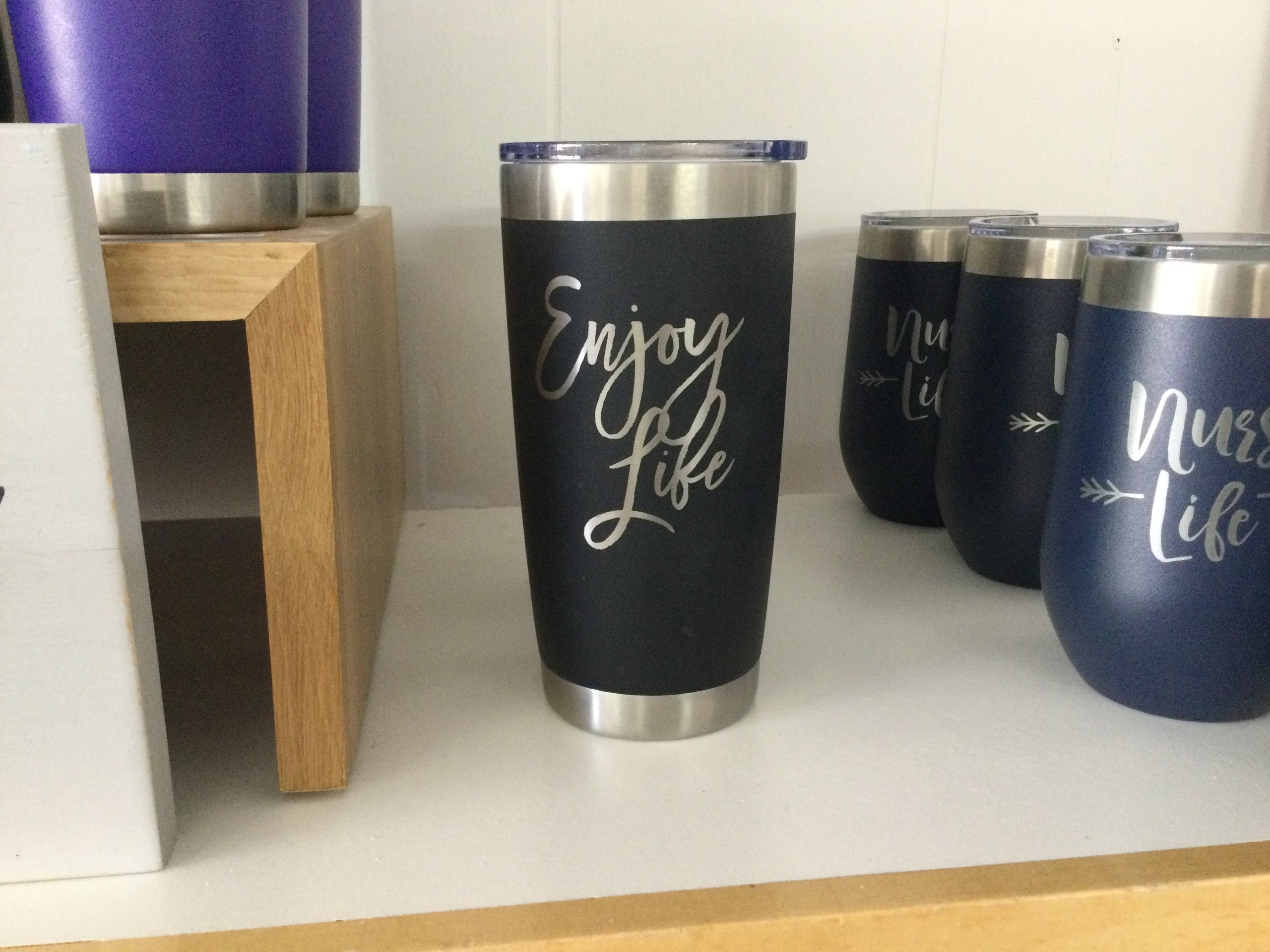 Enjoy Life 20oz | Simply Signs and Creative Customs